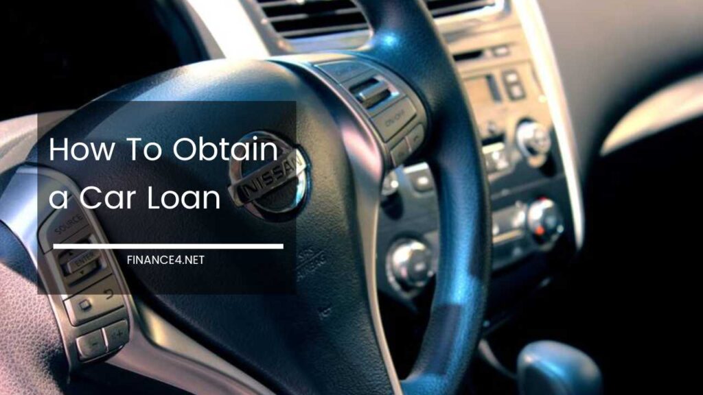 How to Obtain a Car Loan